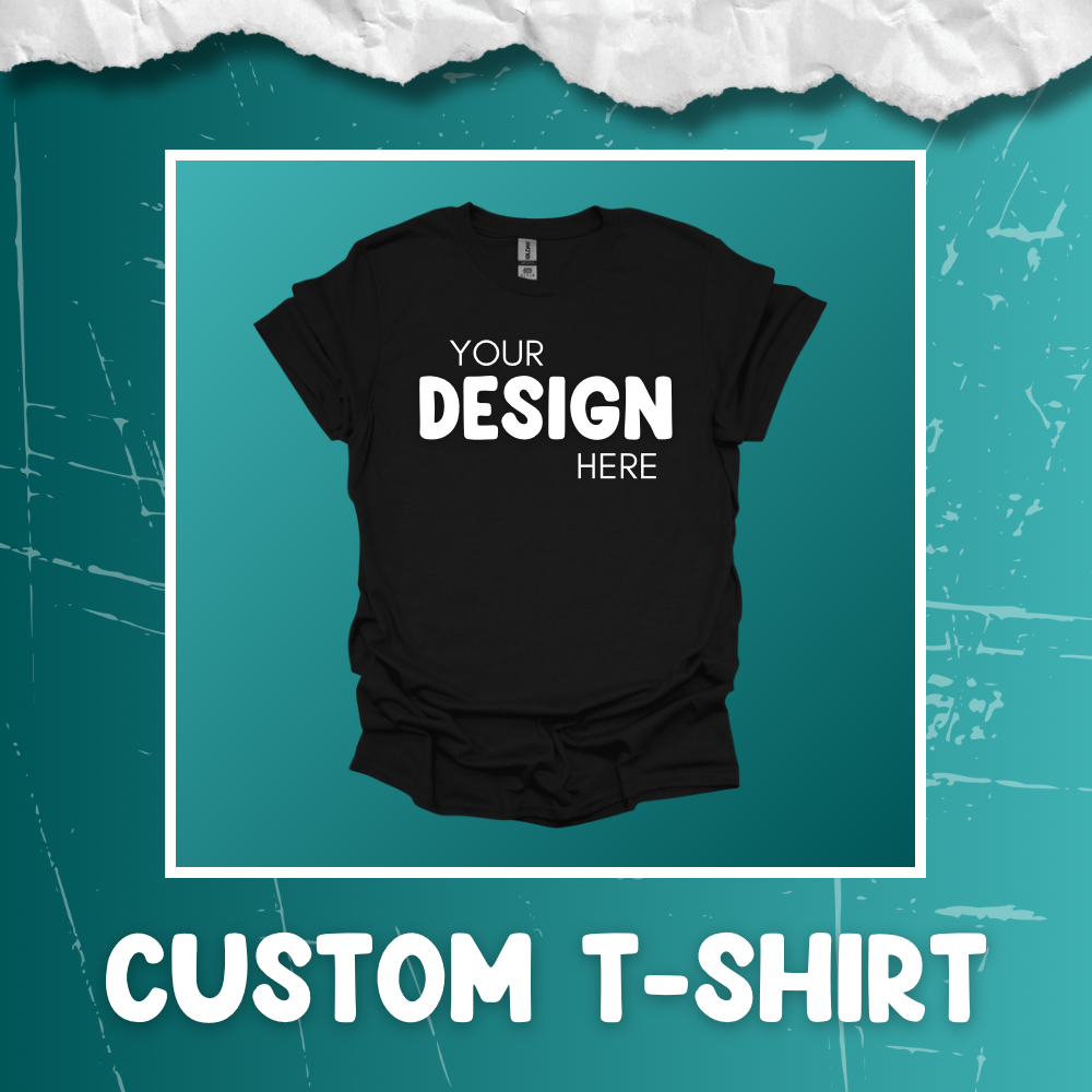 Custom T-Shirt - Words / Quotes – Boojee Customs